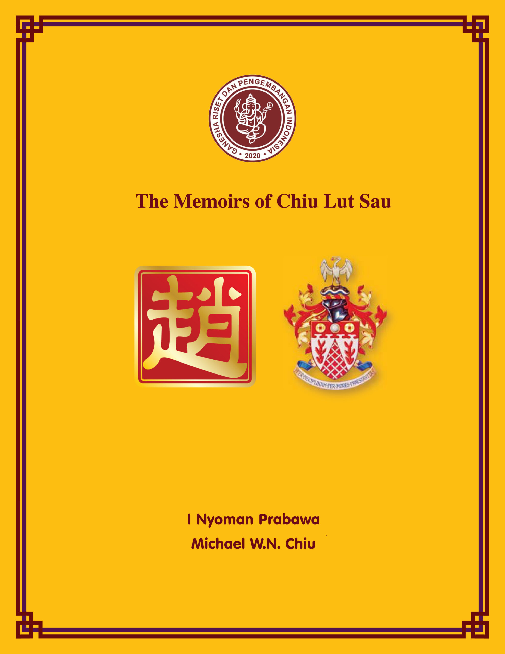 The Memoirs of Chiu Lut Sau | Ganesha Indonesia